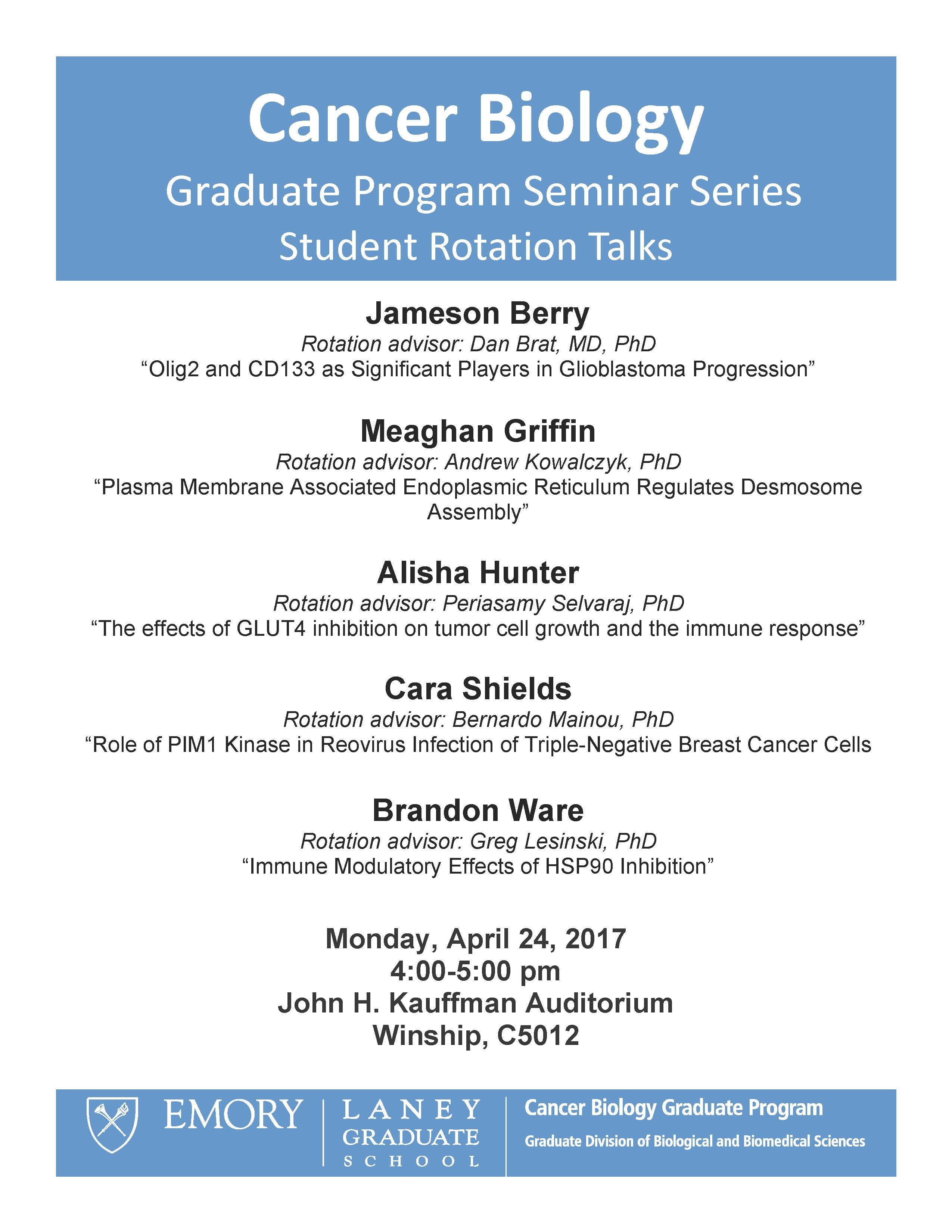Cancer Biology Graduate Program Seminar - Student Rotation Talks