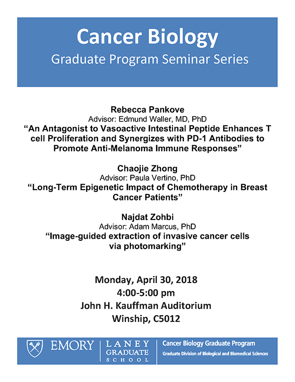 Cancer Biology Graduate Program Seminar - Rebecca Pankove, Chaojie ...