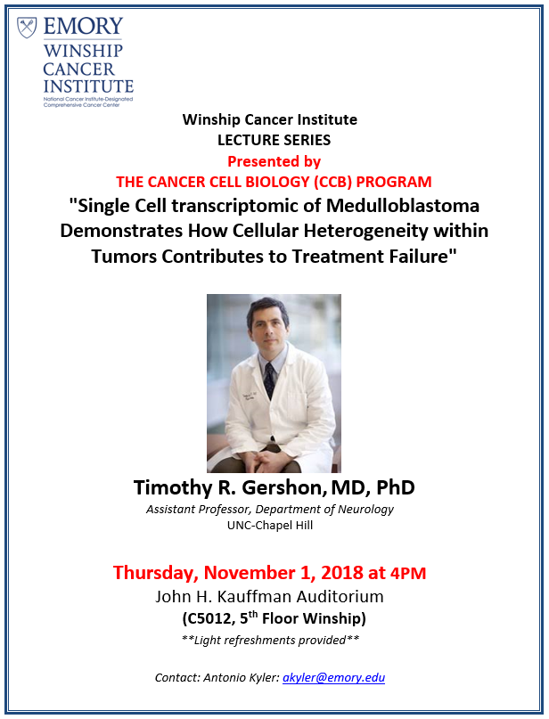 Cancer Cell Biology (CCB) Program Meeting-Timothy R. Gershon, MD, PhD ...
