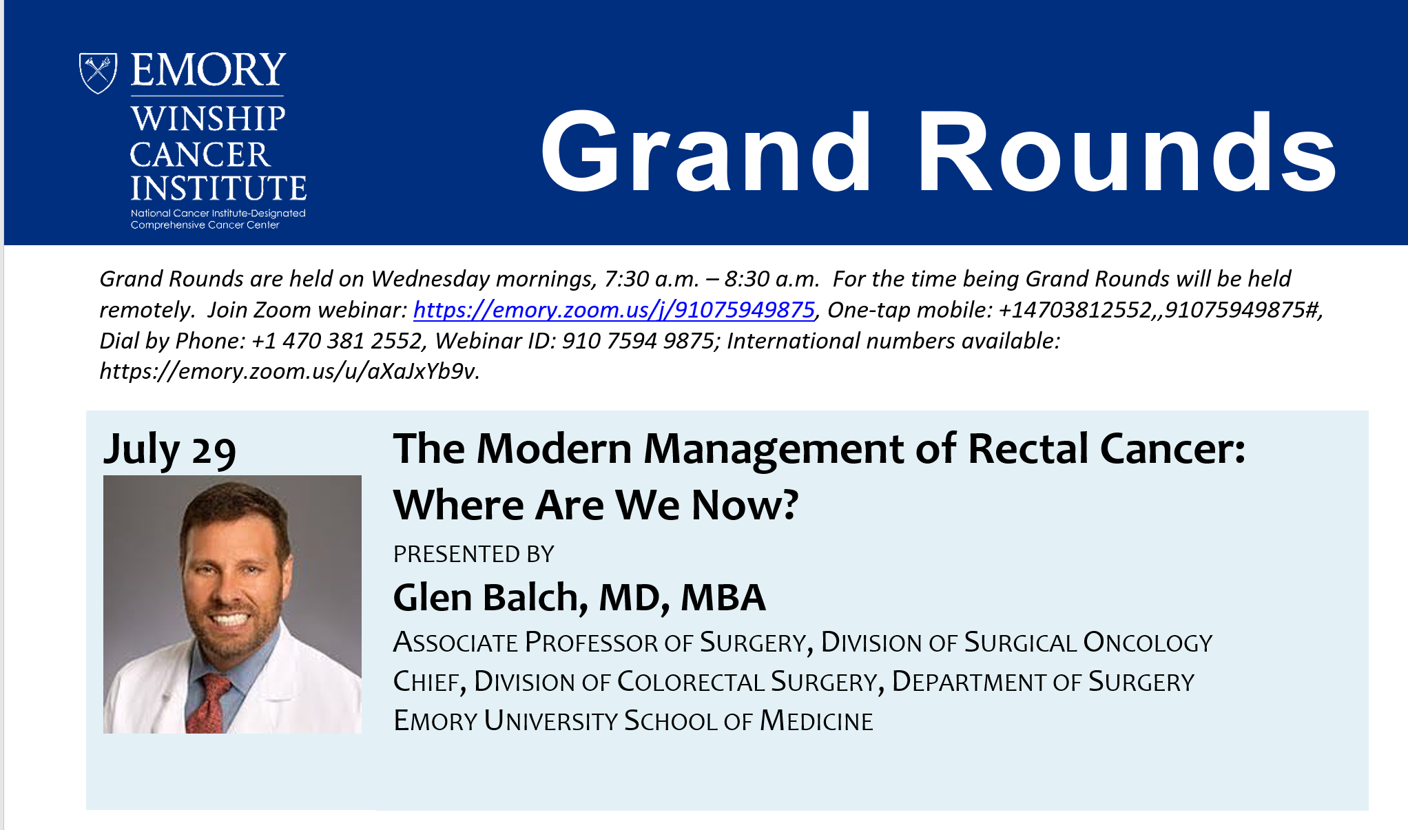 Grand Rounds - Glen Balch, MD, MBA - "The Modern Management of Rectal ...